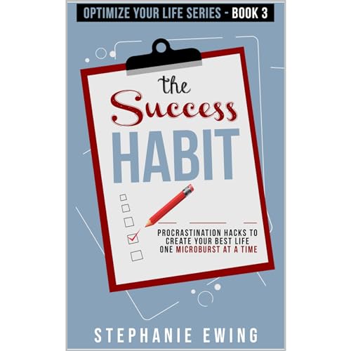 Amazon.com: The Success Habit: Procrastination Hacks to Create Your ...