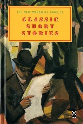 The New Windmill Book of Classic Short Stories: Hamlin, Mike ...