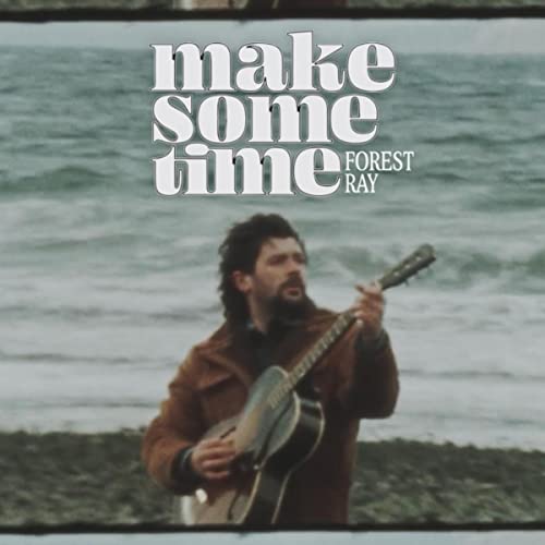 Amazon Music Unlimited - Forest Ray 『Make Some Time』