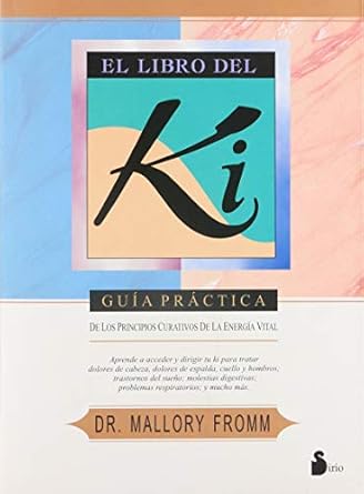 El libro del ki: Fromm, Mallory: 9788478083275: Amazon.com: Books