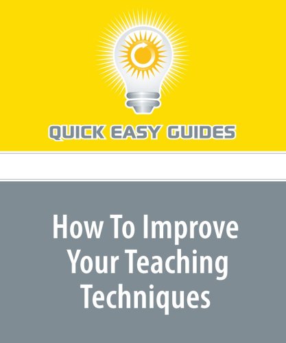 How To Improve Your Teaching Techniques : Easy Guides, Quick: Amazon.es ...