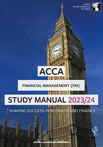 Buy ACCA Financial Management Study Manual: For Exams until June 2024 ...