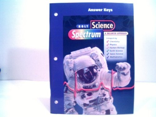 Holt Science Spectrum A Balanced Approach Answer Keys: unknown author ...