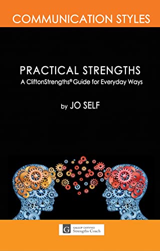 Practical Strengths: Communication Styles: A CliftonStrengths® Guide ...