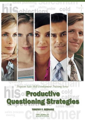 Productive Questioning Strategies: Pinpoint Sales Skill Development ...