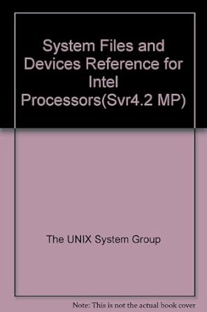 System Files and Devices Reference for Intel Processors(Svr4.2 Mp): UNIX SYSTEMS: 9780131581302 ...