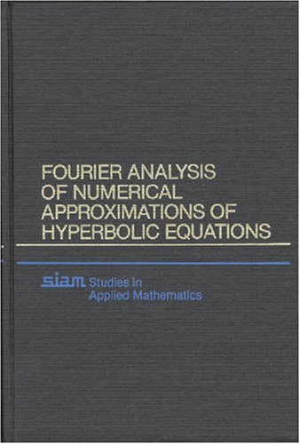 Amazon.com: Fourier Analysis of Numerical Approximations of Hyperbolic ...