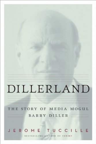 Dillerland: The Story of Media Mogul Barry Diller : Amazon.in: Books