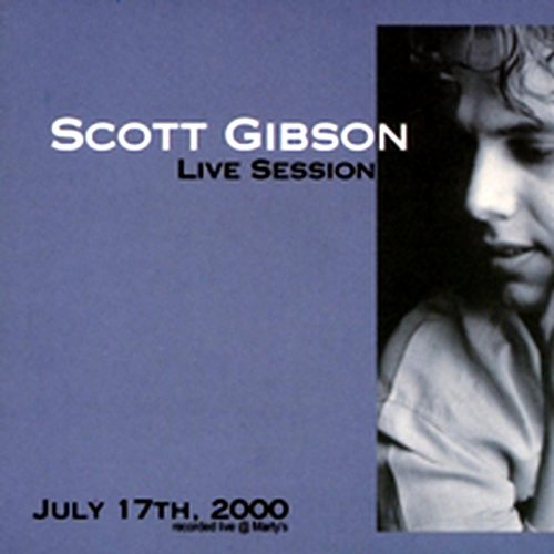 Amazon.com: Live Session : Scott Gibson: Digital Music