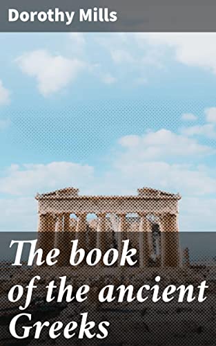 Amazon.com: The book of the ancient Greeks: An introduction to the ...