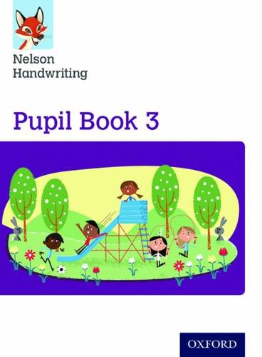 Buy Nelson Handwriting Year 3 Primary 4 Pupil Book 3 Online At buy-nelson-handwriting-year-3-primary-4-pupil-book-3-online-at
