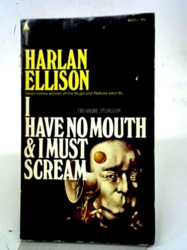 I Have No Mouth And I Must Scream Ellison Harlan Amazon Books