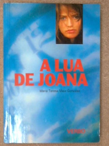 A Lua de Joana : Maia Gonzalez, Maria Teresa: Amazon.co.uk: Books