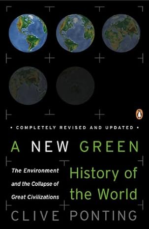 Amazon.com: A New Green History of the World: The Environment and the ...