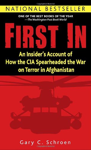 Amazon.com: First In: An Insider's Account of How the CIA Spearheaded ...