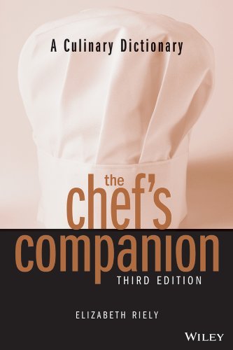 The Chef's Companion: A Culinary Dictionary eBook : Riely, Elizabeth ...