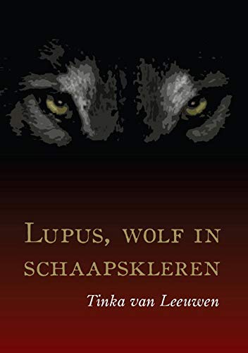 Lupus, wolf in schaapskleren : van Leeuwen, Tinka: Amazon.fr: Livres