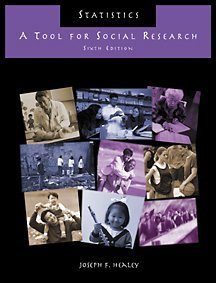 Statistics: A Tool for Social Research: Healey, Joseph F ...