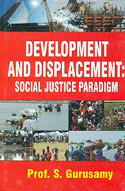 DEVELOPMENT AND DISPLACEMENT: PROF.S.GURUSAMY: 9789331320773: Amazon ...