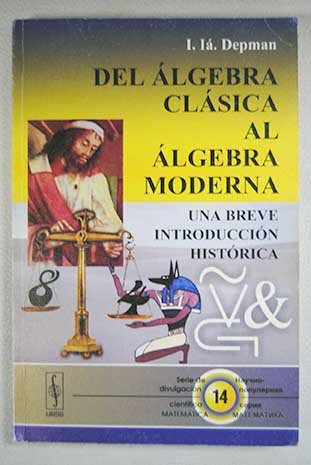 Del álgebra clásica al álgebra moderna: una breve introducción ...