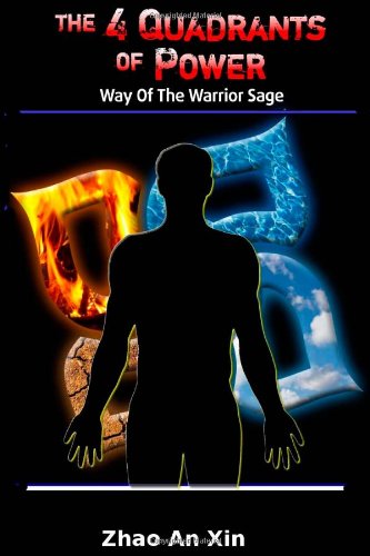 The Four Quadrants of power: How To Gain The World Without Losing your ...