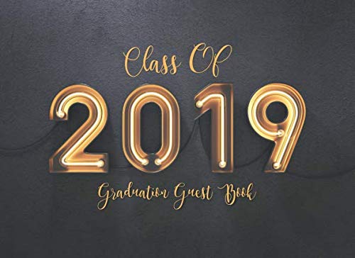 Amazon.com: Graduation Guest Book Class of 2019: A Messages Book and ...