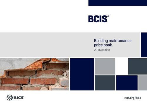 BCIS Building Maintenance Price Book 2015: 35: Amazon.co.uk: bcis ...