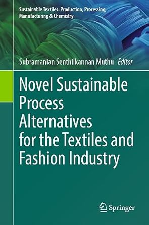 Amazon.com: Novel Sustainable Process Alternatives for the Textiles and ...