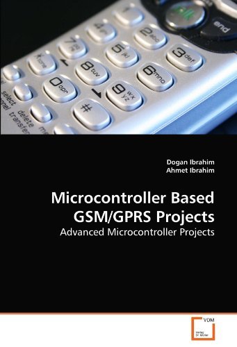 Microcontroller Based GSM/GPRS Projects: Advanced Microcontroller ...