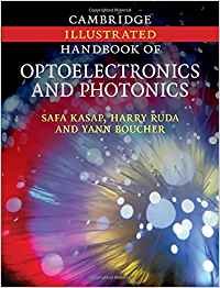 Cambridge Illustrated Handbook of Optoelectronics and Photonics: Kasap ...