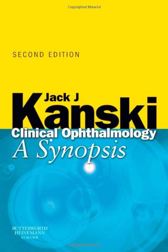 Clinical Ophthalmology: A Synopsis: Amazon.co.uk: Kanski, Jack J ...
