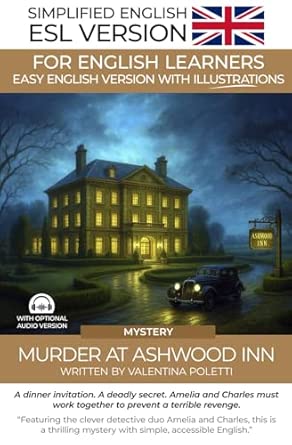 Murder at Ashwood Inn: An Easy English Mystery Story: A Graded Reader ...