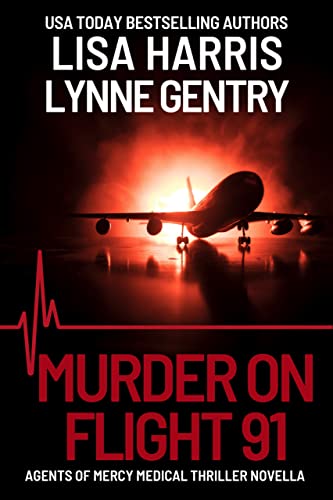 Murder on Flight 91 (Agents Of Mercy) - Kindle edition by Harris, Lisa ...