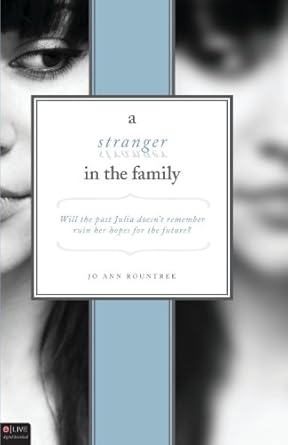 A Stranger in the Family: Will the Past Julia Doesn't Remember Ruin Her ...