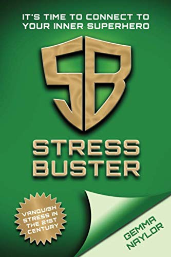 STRESS BUSTER: Amazon.co.uk: Naylor, Gemma: 9781690798323: Books