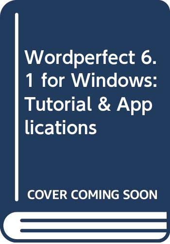 Amazon.com: WordPerfect 6.1 for Windows: Tutorial and Applications ...