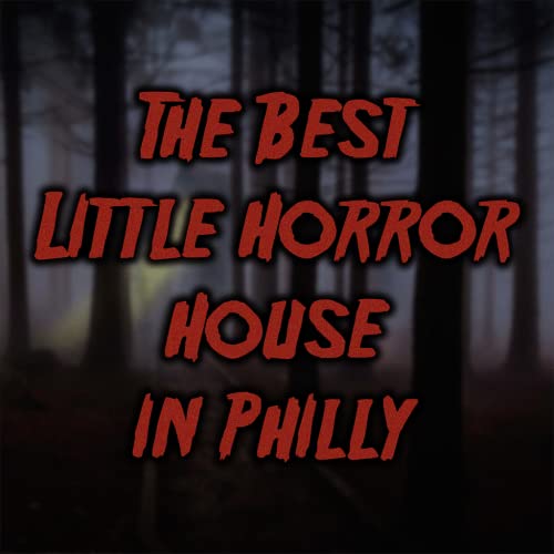 The Best Little Horror House in Philly : George Heftler: Amazon.in ...