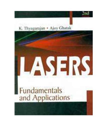 Lasers Fundamentals And Applications 2nd Ed: Thyagarajan: 9780230322318 ...