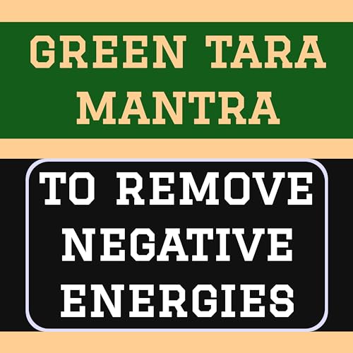 Play Green Tara Mantra to Remove Negative Energy by Relofi Blessings on ...
