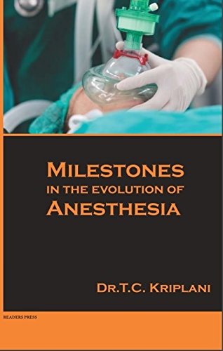 Buy MILESTONES IN THE EVOLUTION OF ANESTHESIA Book Online at Low Prices ...