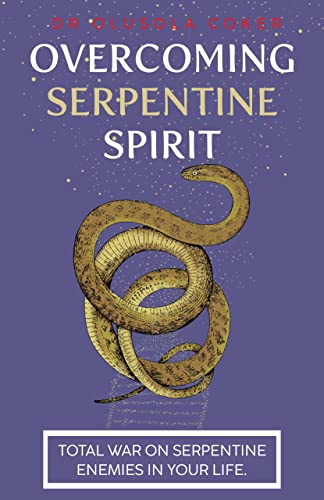 overcoming serpentine spirit: Total War On Serpentine Enemies In Your ...