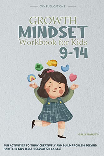 Growth Mindset Workbook for Kids 9-14: Fun Activities to Think ...