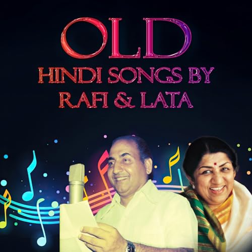 Old Hindi Songs by Rafi and Lata by Lata Mangeshkar & Mohammed Rafi on ...