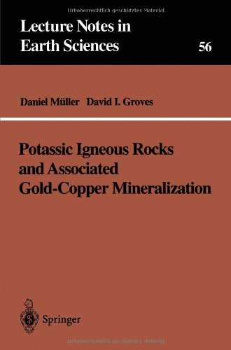 Potassic Igneous Rocks & Associated Gold (Lecture Notes in Earth ...