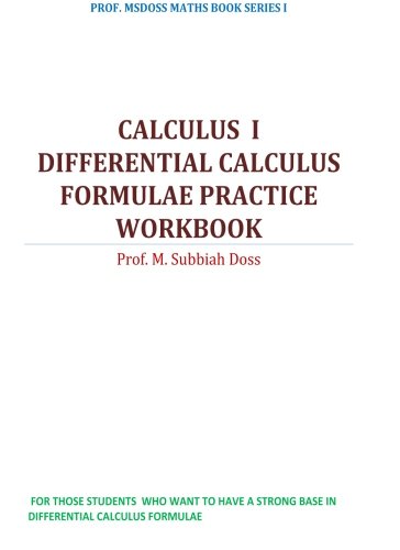 Differential calculus formulae practice workbook: Calculus I (PROF ...