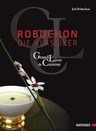 Amazon.com: Robuchon - Die Klassiker: 9783875150582: unknown author: Books