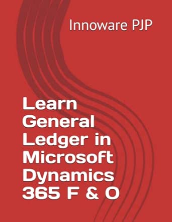 Amazon.com: Learn General Ledger in Microsoft Dynamics 365 F & O ...