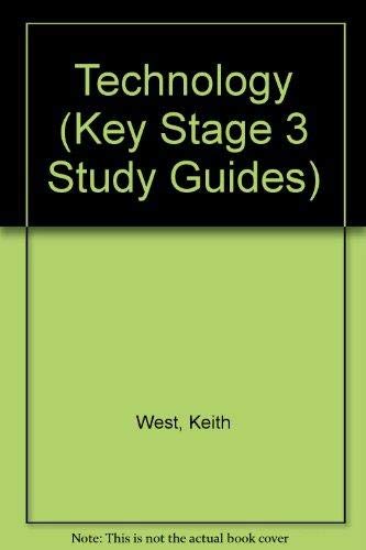 Technology (Key Stage 3 Study Guides): West, Keith; Smith, Dr. Paul ...