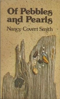 Of pebbles and pearls: Smith, Nancy Covert: Amazon.com: Books