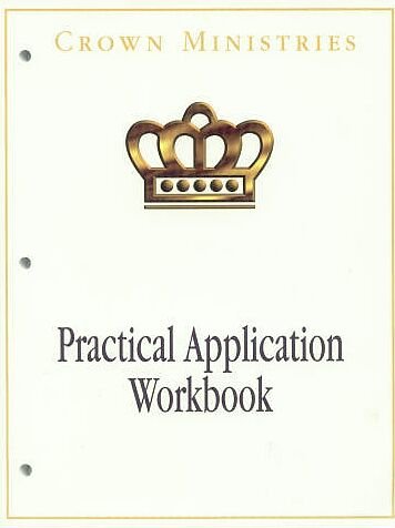 Crown Ministries Practical Application Workbook: Amazon.co.uk: Books